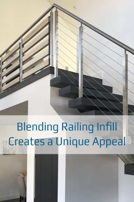 Making a Statement by Blending Two Types of Railing Infill ...